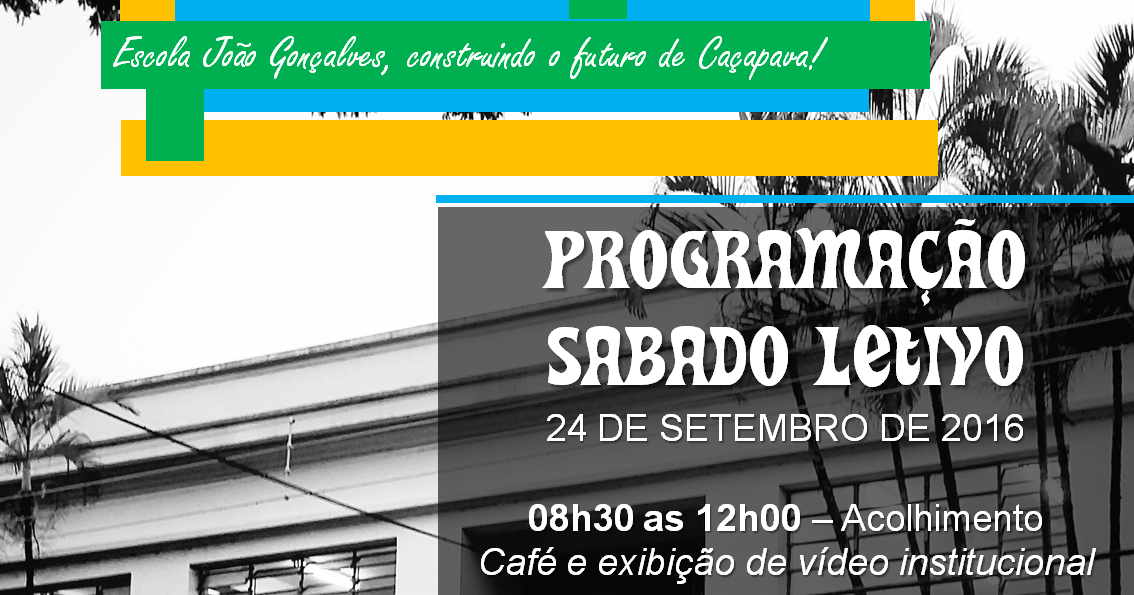 ESCOLA PROFESSOR JOÃO GONÇALVES BARBOSA: ESCOLA ABERTA ESCOLA PROFESSOR JOÃO GONÇALVES BARBOSA: ESCOLA ABERTA
