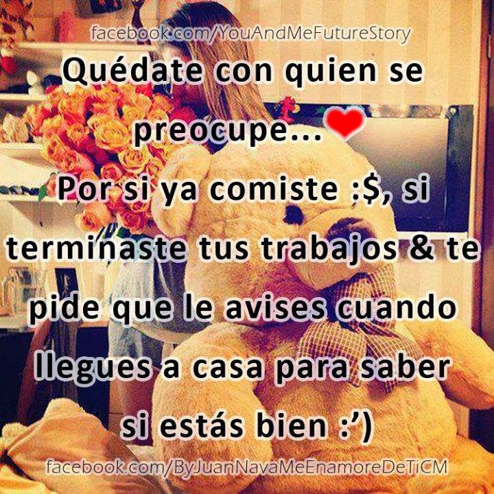 Imagenes Y Frasesitas : Quedate Con Quien Se Preocupe Por Si Ya Comiste Imagenes Y Frasesitas : Quedate Con Quien Se Preocupe Por Si Ya Comiste