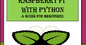 RITVIK DAVE: Book: Raspberry Pi with Python A guide for beginners