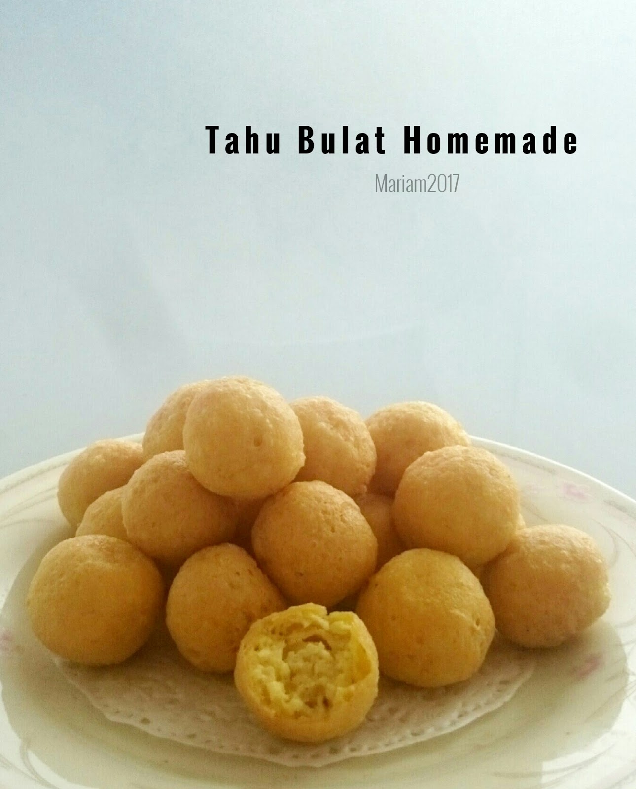 Tahu Bulat Khas Tasikmalaya Homemade Mariam Ajm
