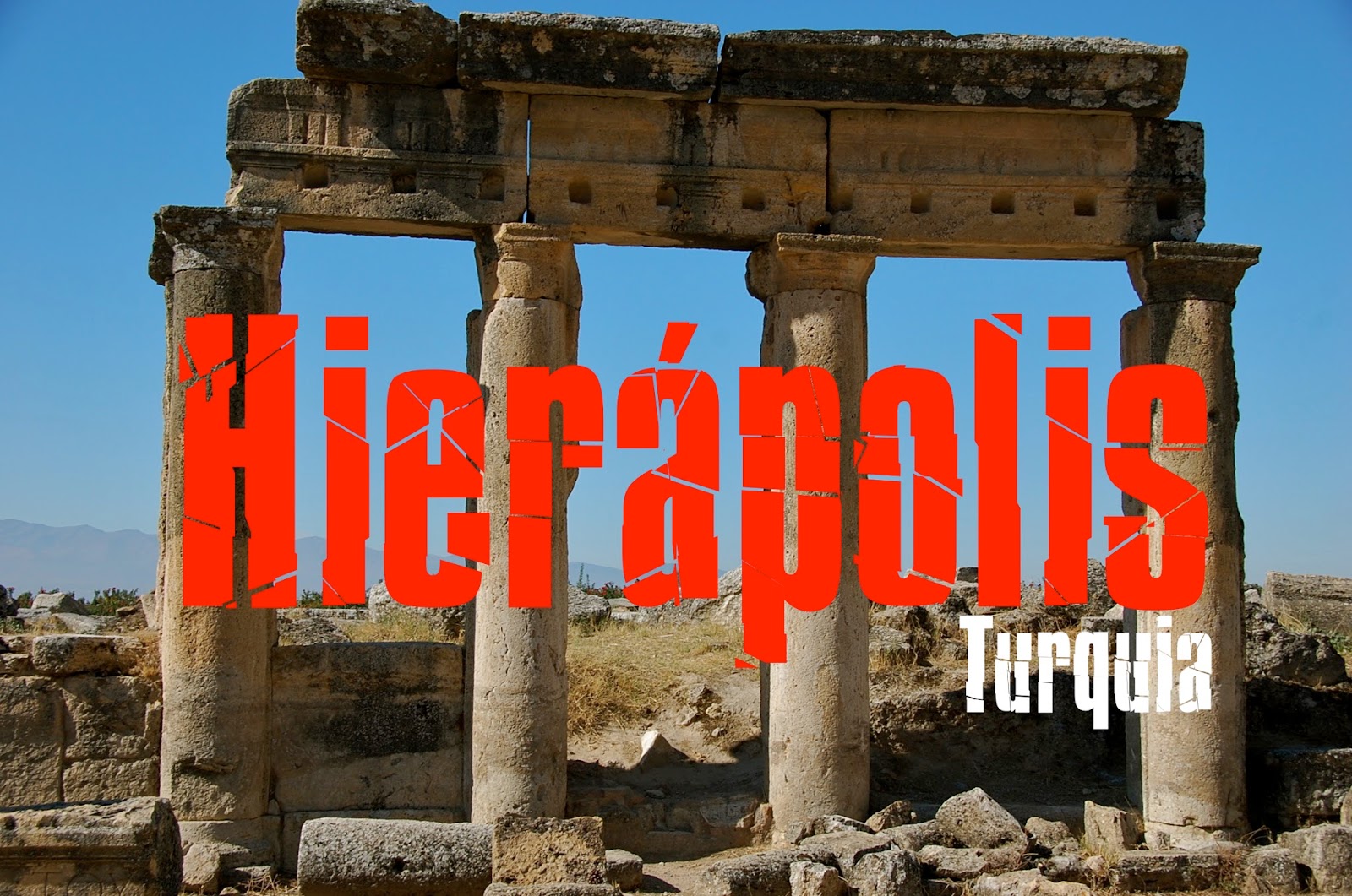 Diário das Viagens: VISITAR AS RUÍNAS DE HIERÁPOLIS (TURQUIA)