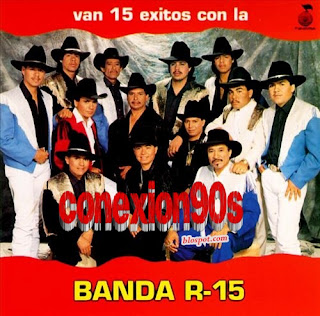 conexion90s: BANDA R 15 - 15 exitos
