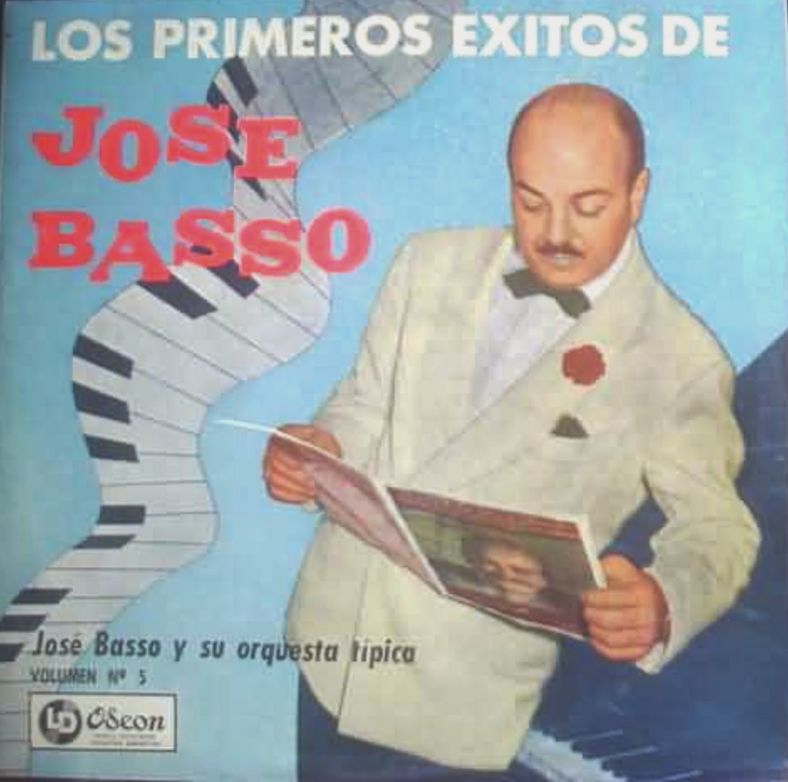 La nova Botica del Aleman.: Tango - José Basso - Vol. 5 - Los primeros ...