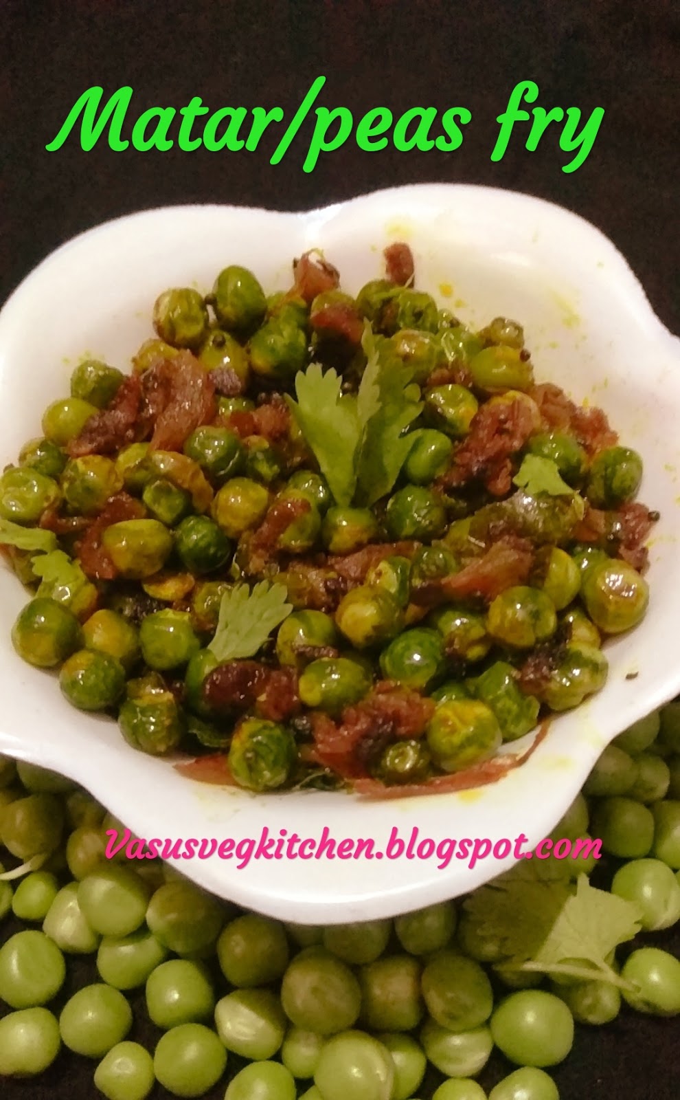 Vasusvegkitchen: Matar fry, Green Peas fry, how to prepare chatpata ...
