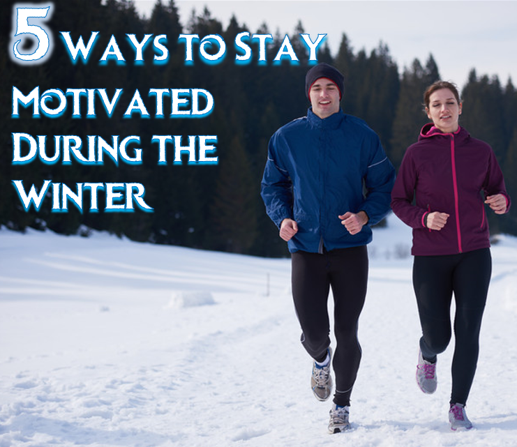 RunnerDude's Blog: Five Ways to Stay Motivated During the Winter