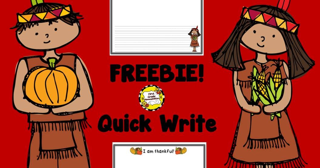 First Grade Bloomabilities: Freebie: Thanksgiving Quick Write