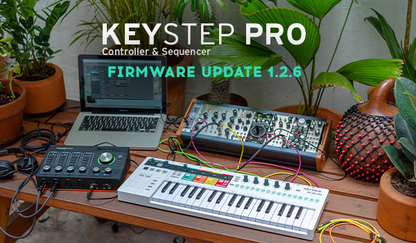 MATRIXSYNTH: ARTURIA RELEASES KEYSTEP PRO 1.2.6 FIRMWARE UPDATE
