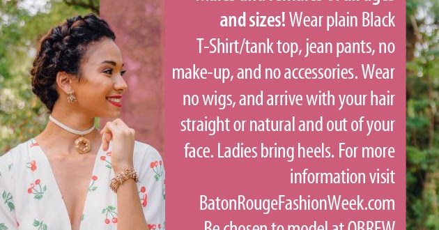 Oneofakind Baton Rouge Fashion Week Model Casting THIS WEEKEND! | Dat ...