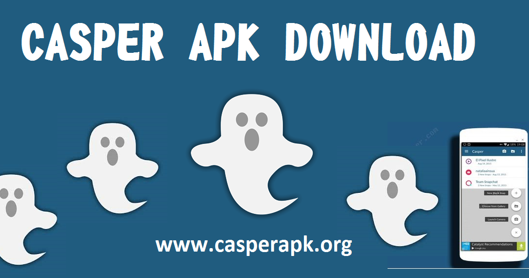 Casper Apk Download: Download Casper Apk Latest Version 1.5.6.