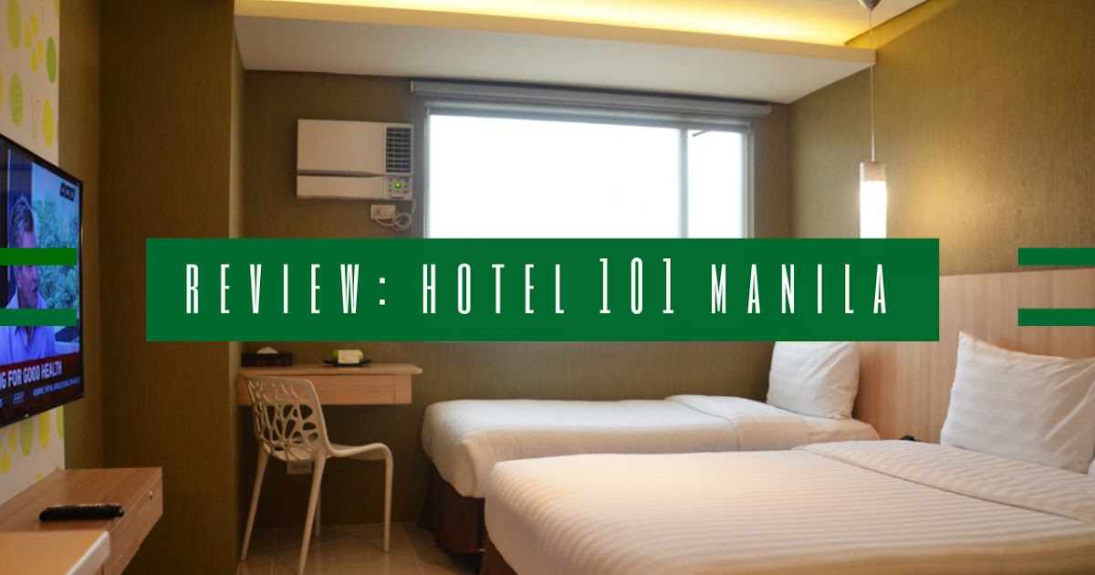 Comfortable and Relaxing Stay at Hotel 101 Manila | Blogs, Travel ...
