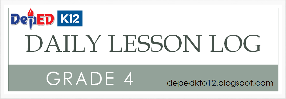 Grade 4 Daily Lesson Log | DLL | 2018 - 2019