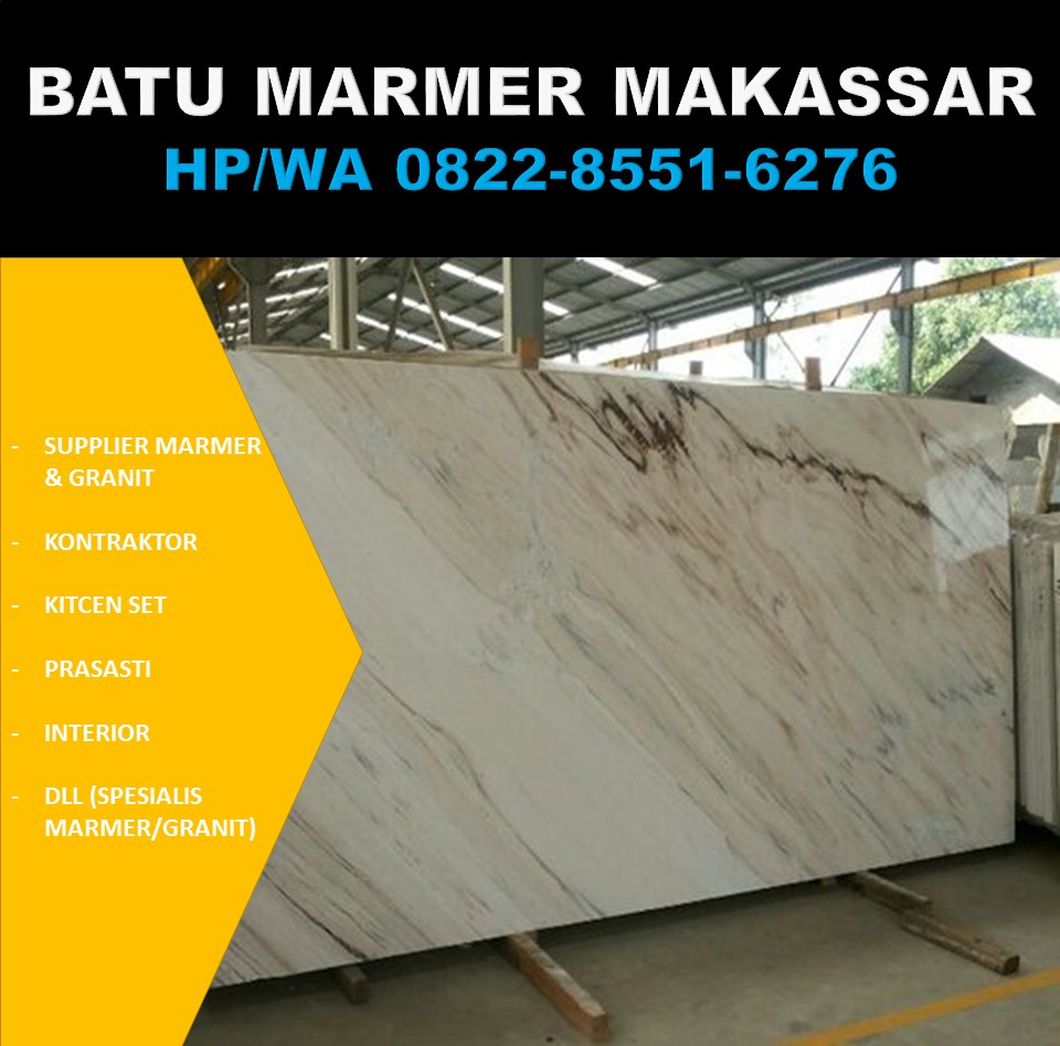 HP/WA 0822-8551-6276, Toko Marmer Murah Makassar, Marmer di Makassar ...