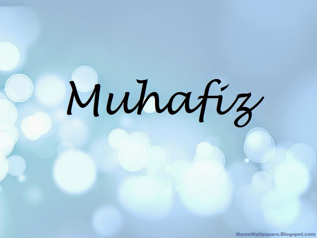 Muhafiz Name Wallpapers Muhafiz ~ Name Wallpaper Urdu Name Meaning Name ...