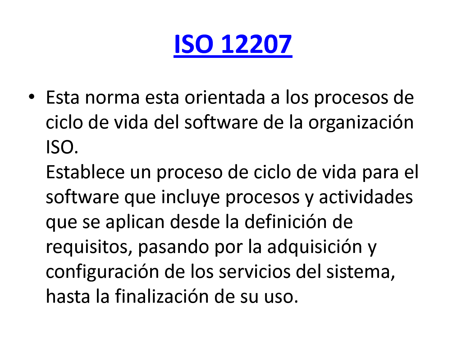 CMMi-8A-FlorCariño: Norma ISO 12207