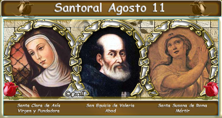Vidas Santas: Santoral Agosto 11