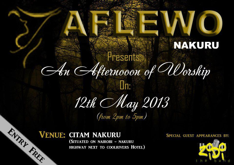 Uwezo Wa Kipaji: NAKURU LETS WORSHIP - AFLEWO.