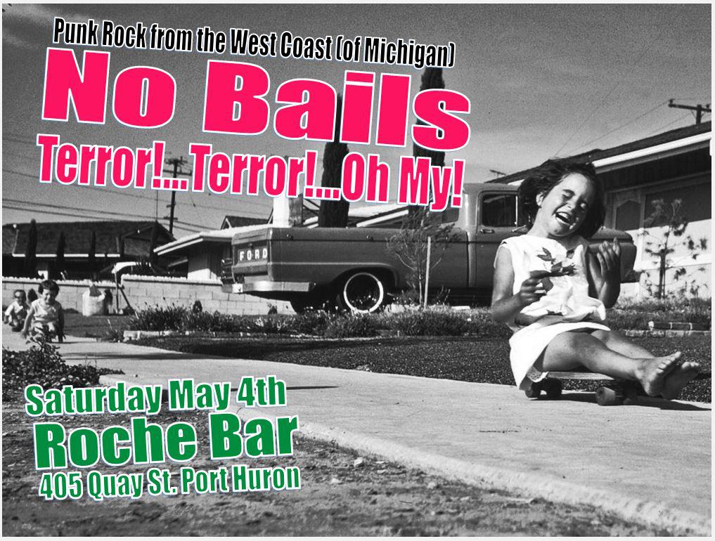 May 4th, 2013 at Port Huron's Roche Bar: "Punk Rock from the West Coast ...
