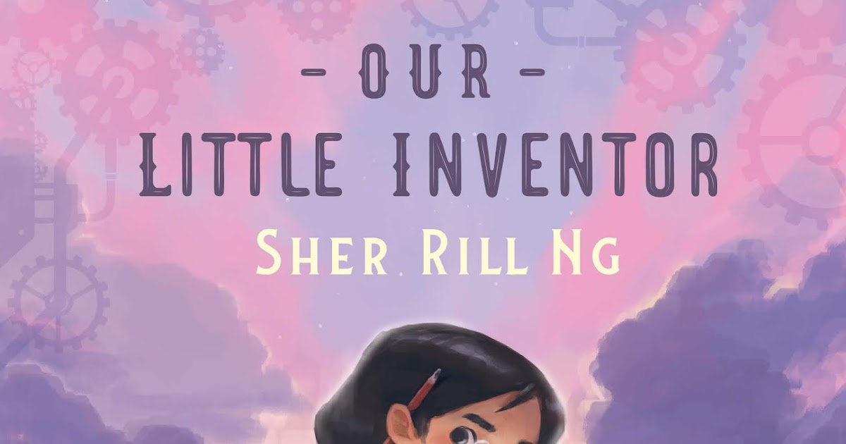 Kids' Book Review: Review: Our Little Inventor