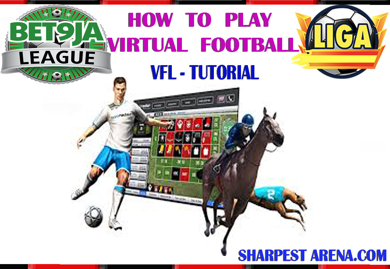 Bet9ja League How To Play Virtual Football Vfl Tutorial bet9ja-league-how-to-play-virtual-football-vfl-tutorial