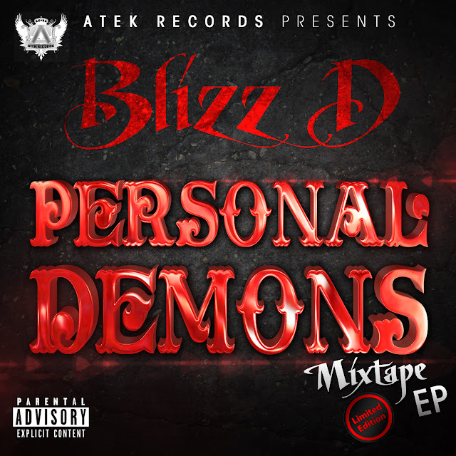 ATEK WORLD CHECK ME OUT: BLIZZ D PERSONAL DEMONS BLOG