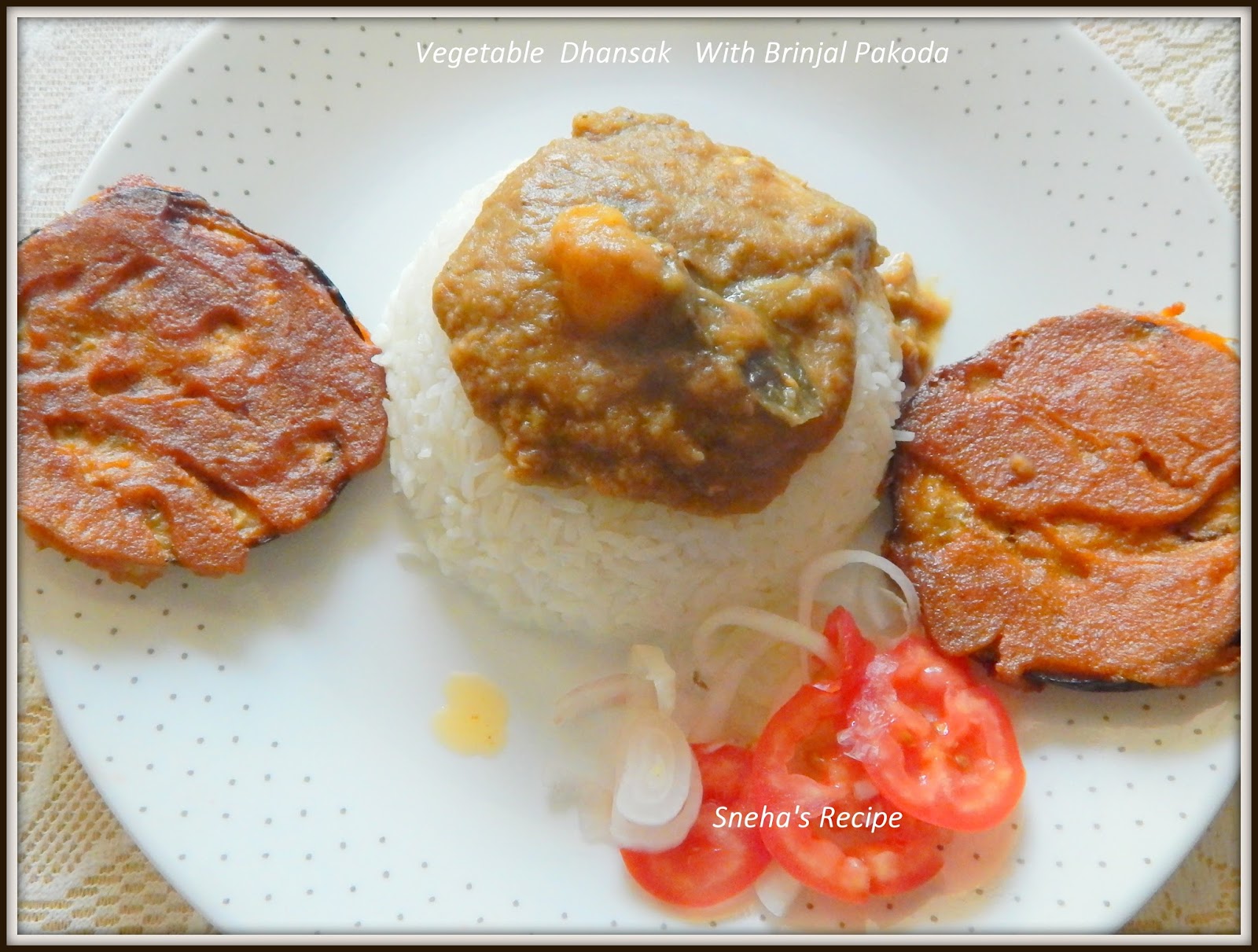 Vegetable Dhansak With Brinjal Pakoda - Parsi Cuisine - Sneha's Recipe
