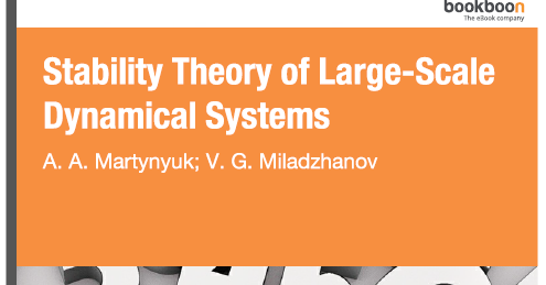 Stability Theory of Large-Scale Dynamical Systems