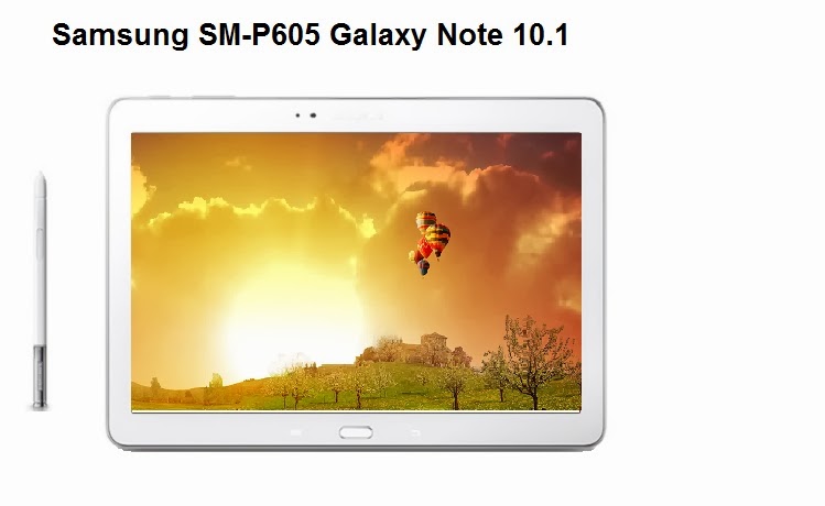 Samsung SM-P605 Galaxy Note 10.1 released (2014 Edition) - price and specs
