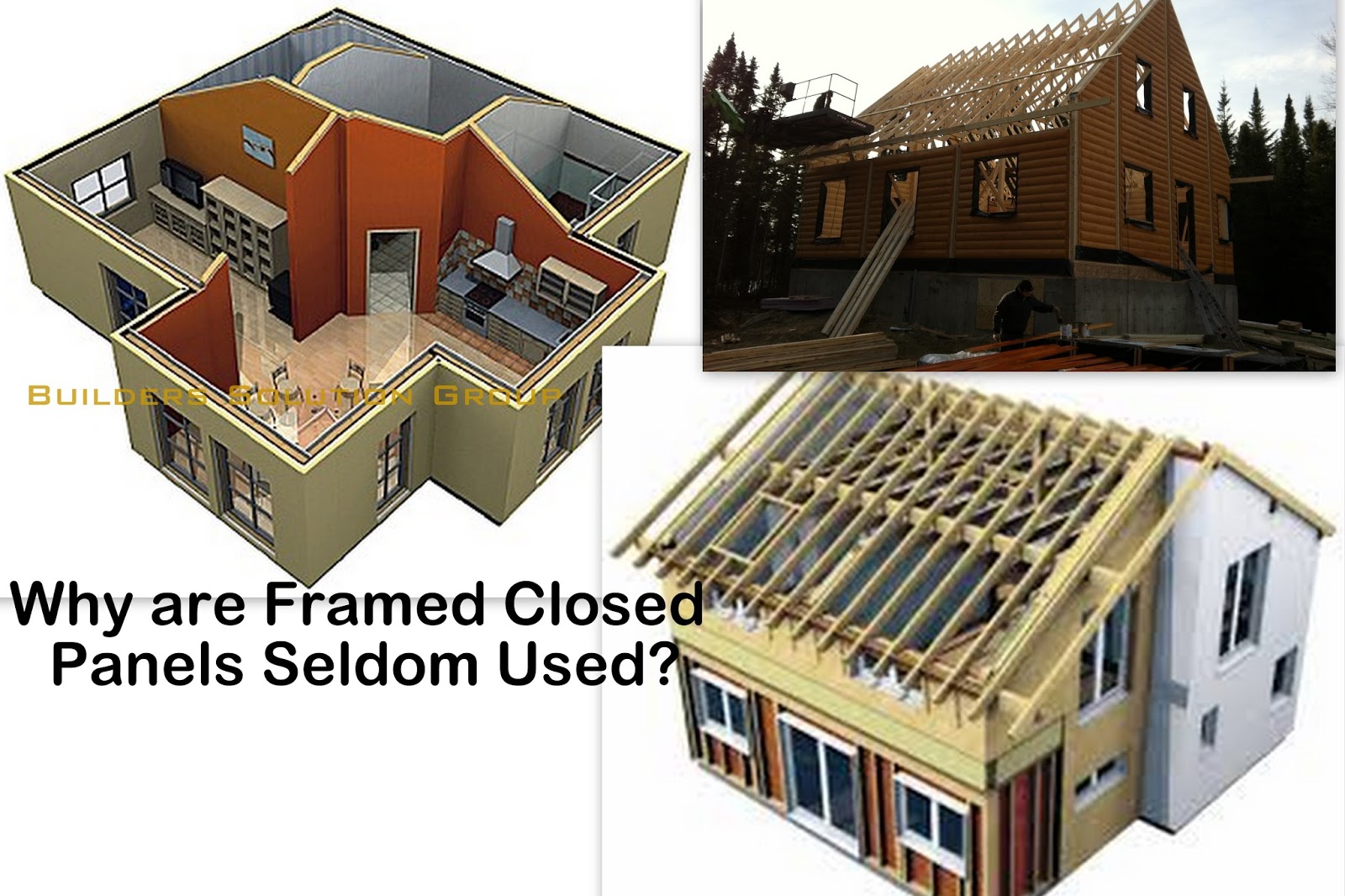 Why are framed closed panels seldom used? - Builders Solution Group