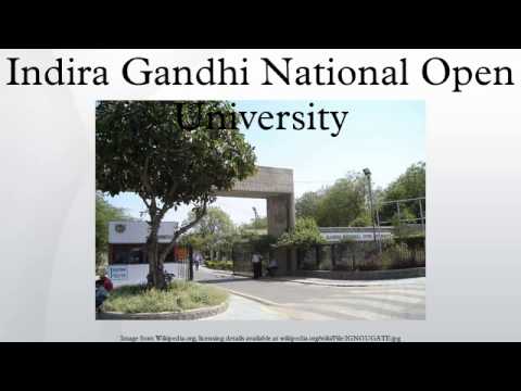 THE WORLD UNIVERSITY: Indira Gandhi National Open University