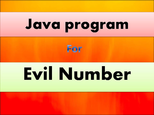 Java program for Evil Number - Java and Python tutorial