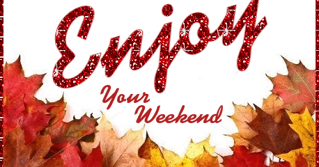 Reflections from Bon Bon Pond: Have a Beautiful Weekend!