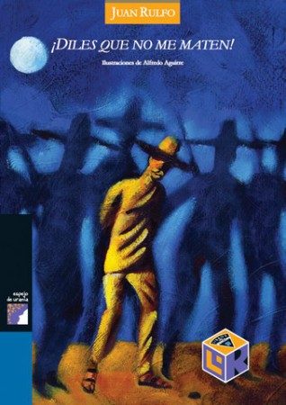 ¡DILES QUE NO ME MATEN!