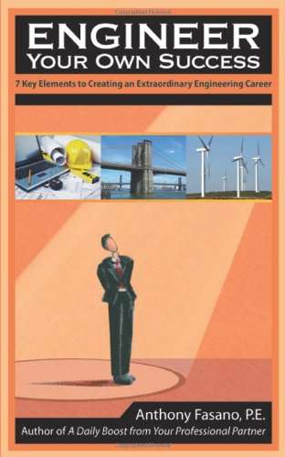 Review: Engineer Your Own Success: 7 Key Elements to Creating an ...