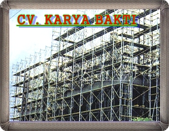 SCAFFOLDING ~ CV. KARYA BAKTI