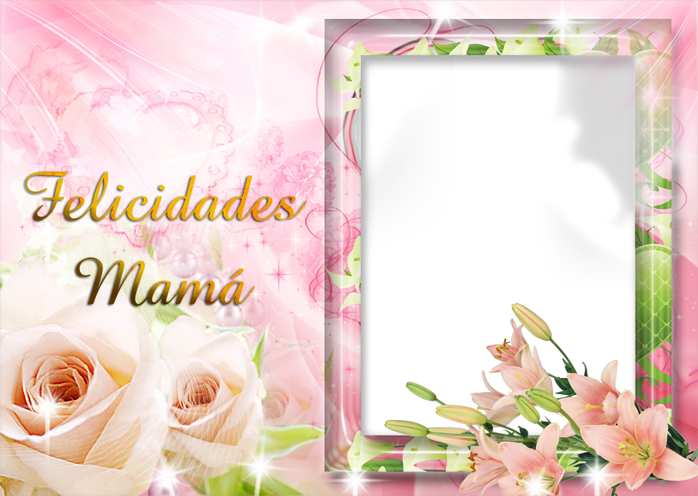 Marcos de Fotos Día de la Madre ~ Marcos Gratis para Fotografías.