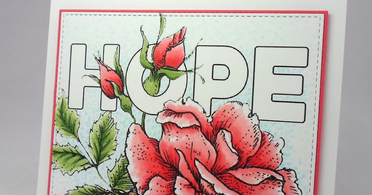 A CARD in PROGRESS: Hope Rose
