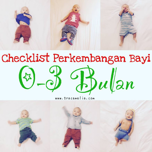 Checklist Perkembangan Bayi 0-3 Bulan | gracemelia.com | Parenting ...
