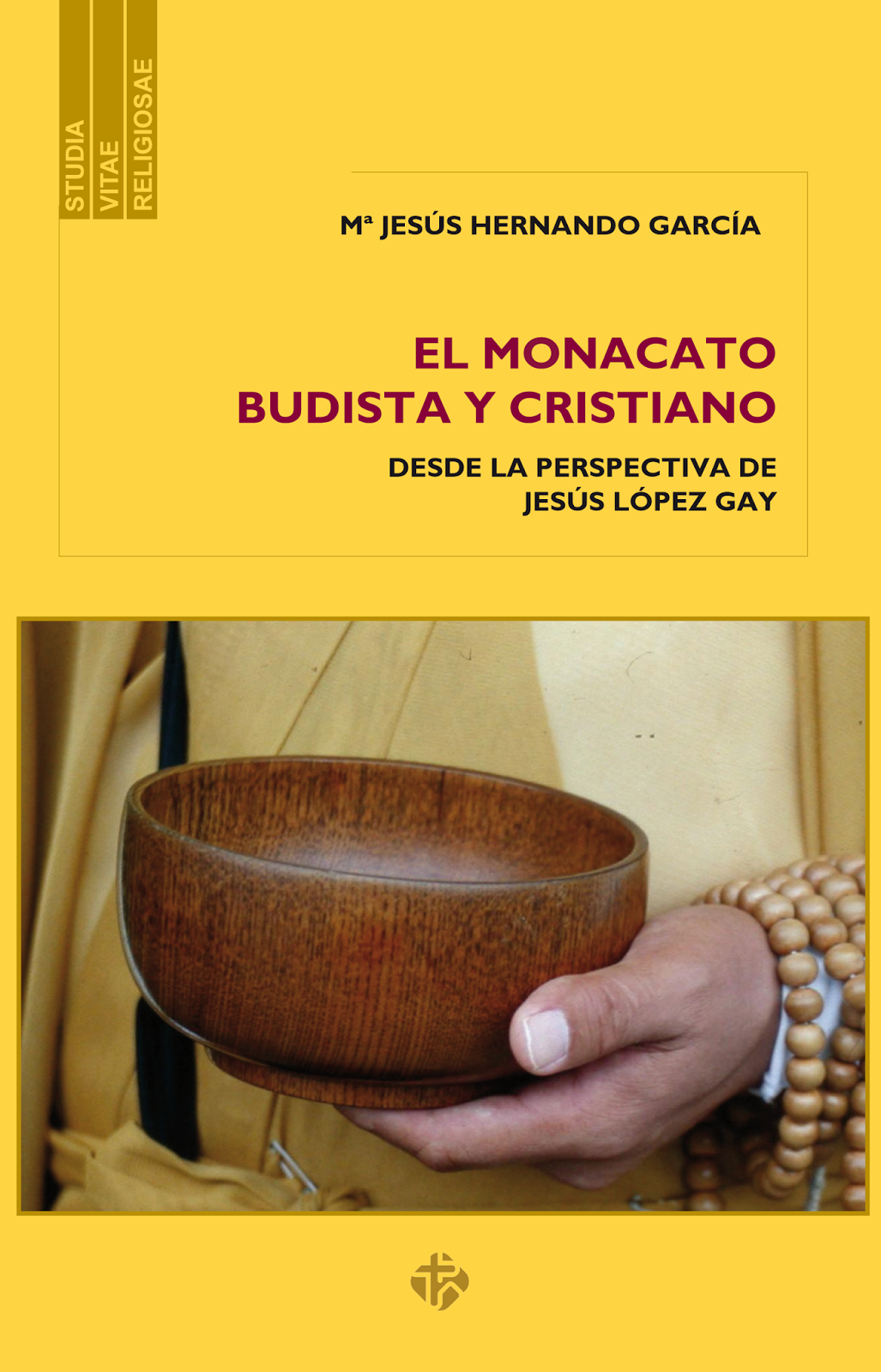 Libros buenos, buenos libros: El monacato budista y cristiano, de Mª ...