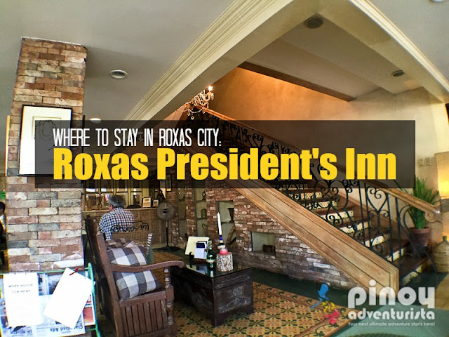 WHERE TO STAY IN ROXAS CITY, CAPIZ: Roxas President's Inn, "A Home Away ...
