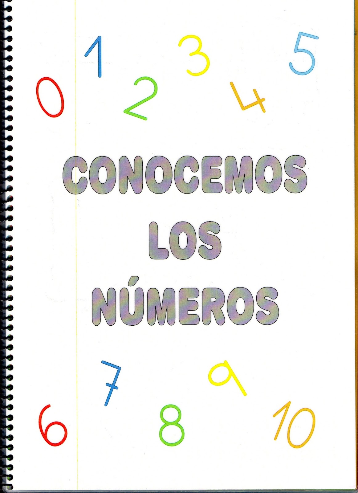 Juntos descubrimos el mundo: LIBRO "CONOCEMOS LOS NÚMEROS"