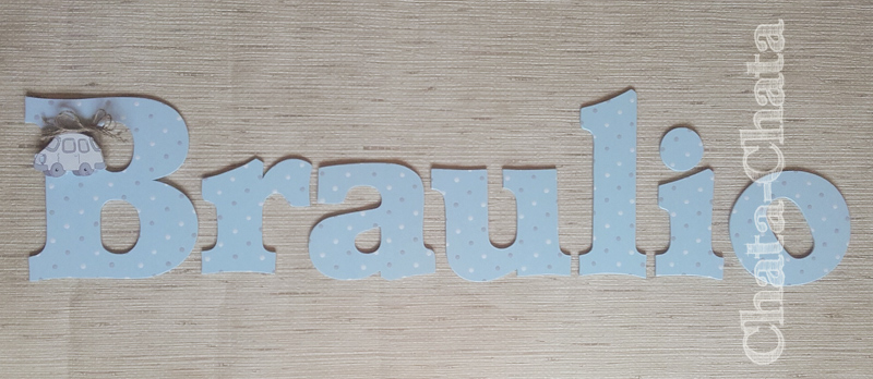 Chata-chata. Decoración infantil: LETRAS PARA "BRAULIO" EN AZUL