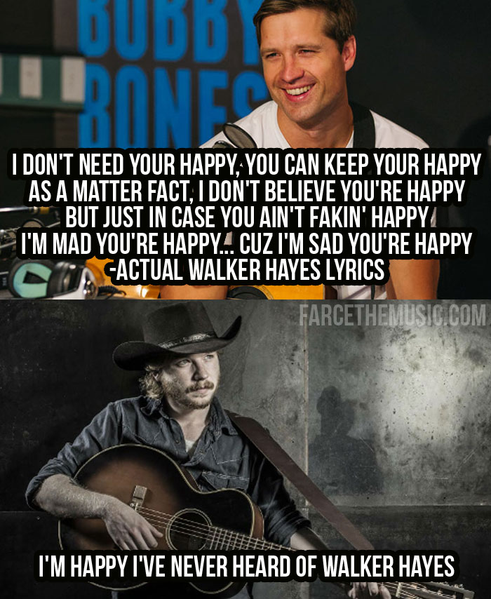 Farce the Music: Walker Hayes Makes Me Unhappy