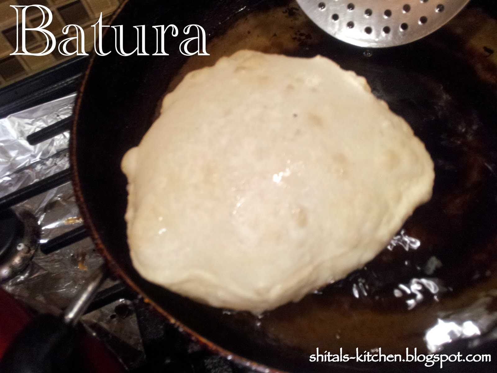 Shital's-Kitchen: Batura/ Puffed bread