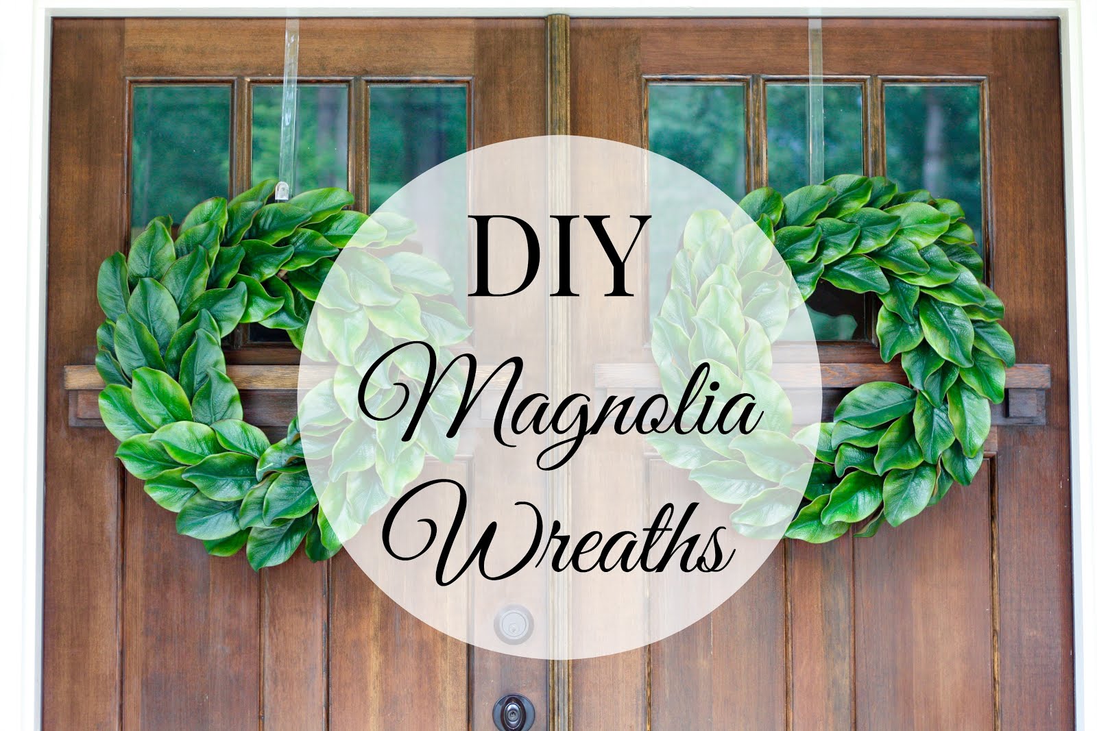 Magnolia Mamas : DIY Magnolia Wreaths {Tutorial}