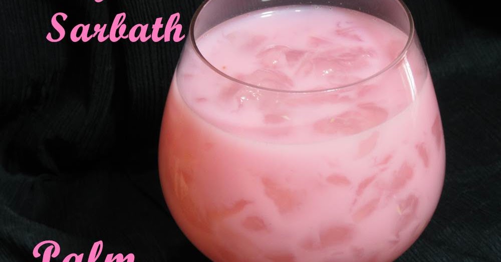 Boni's Healthy Twists: Nungu Sarbath / Palm Fruit Sarbath