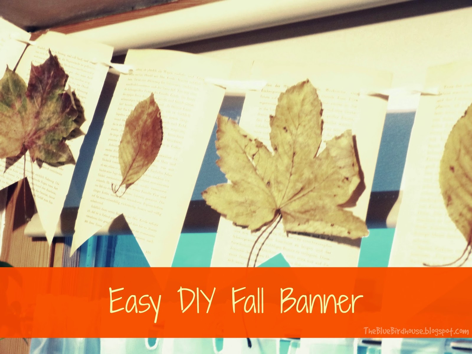The Blue Birdhouse: Easy DIY Fall Banner