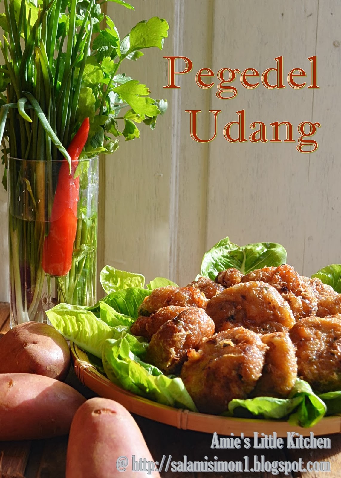 Begedil @ Pegedel Udang - Amie's Little Kitchen