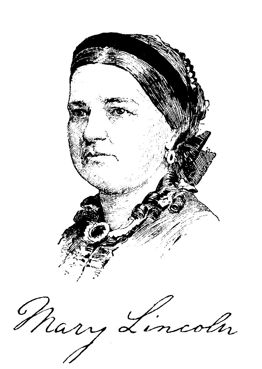 President Abraham Lincoln: Mary Todd Lincoln