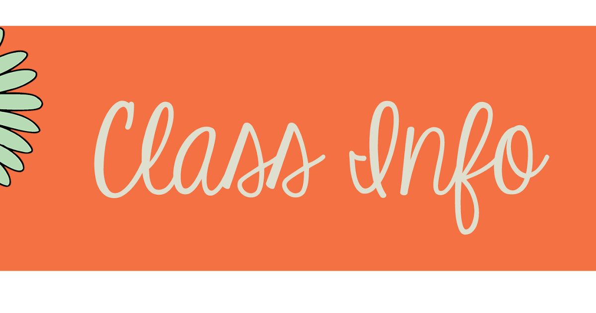 Room to Bloom in 3rd Grade: Class Info