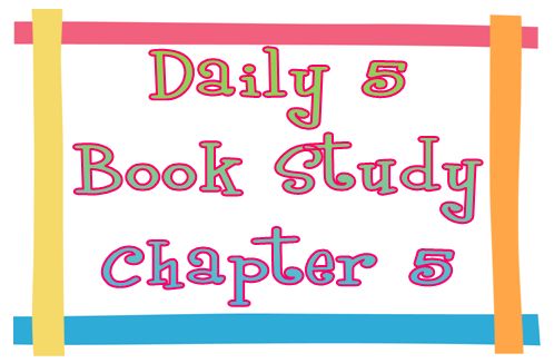 Funky First Grade Fun: Daily 5 Book Study - Chapter 5